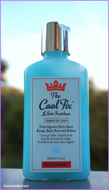 BEAUTY: AUA, UHH, OHH, AUTSCH, TSSS, OH JEH….SHAVEWORKS „THE COOL FIX ...